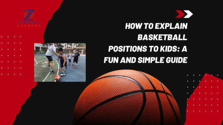 How To Explain Basketball Positions To Kids | Zenith